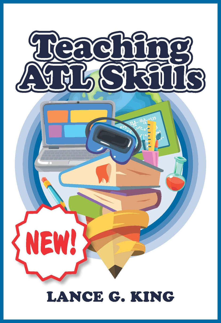 Teaching ATL Skills (A Complete Guide for Teachers) – IB Source Education