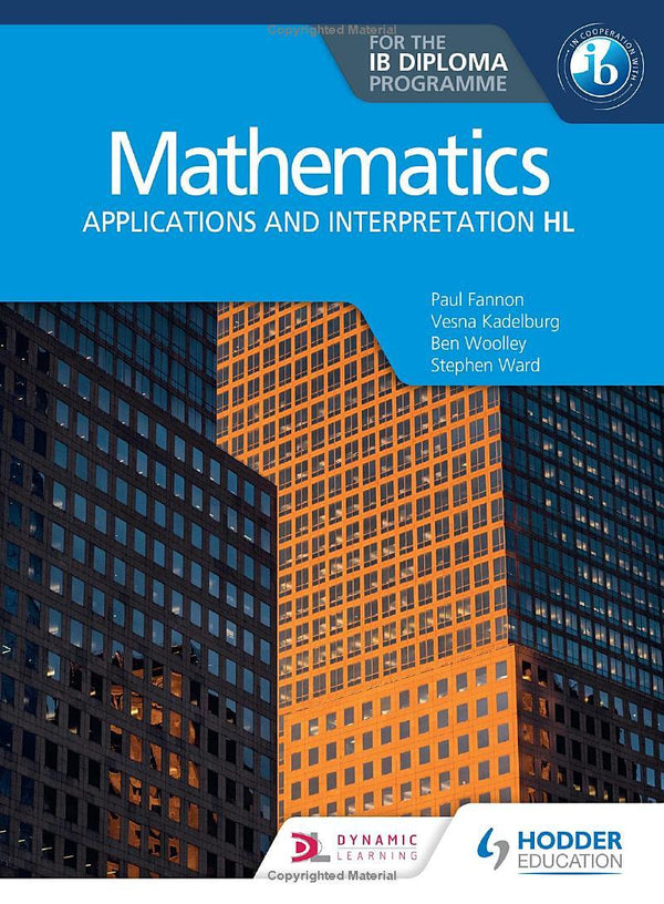 9781510462373, Mathematics for the IB Diploma: Applications and ...