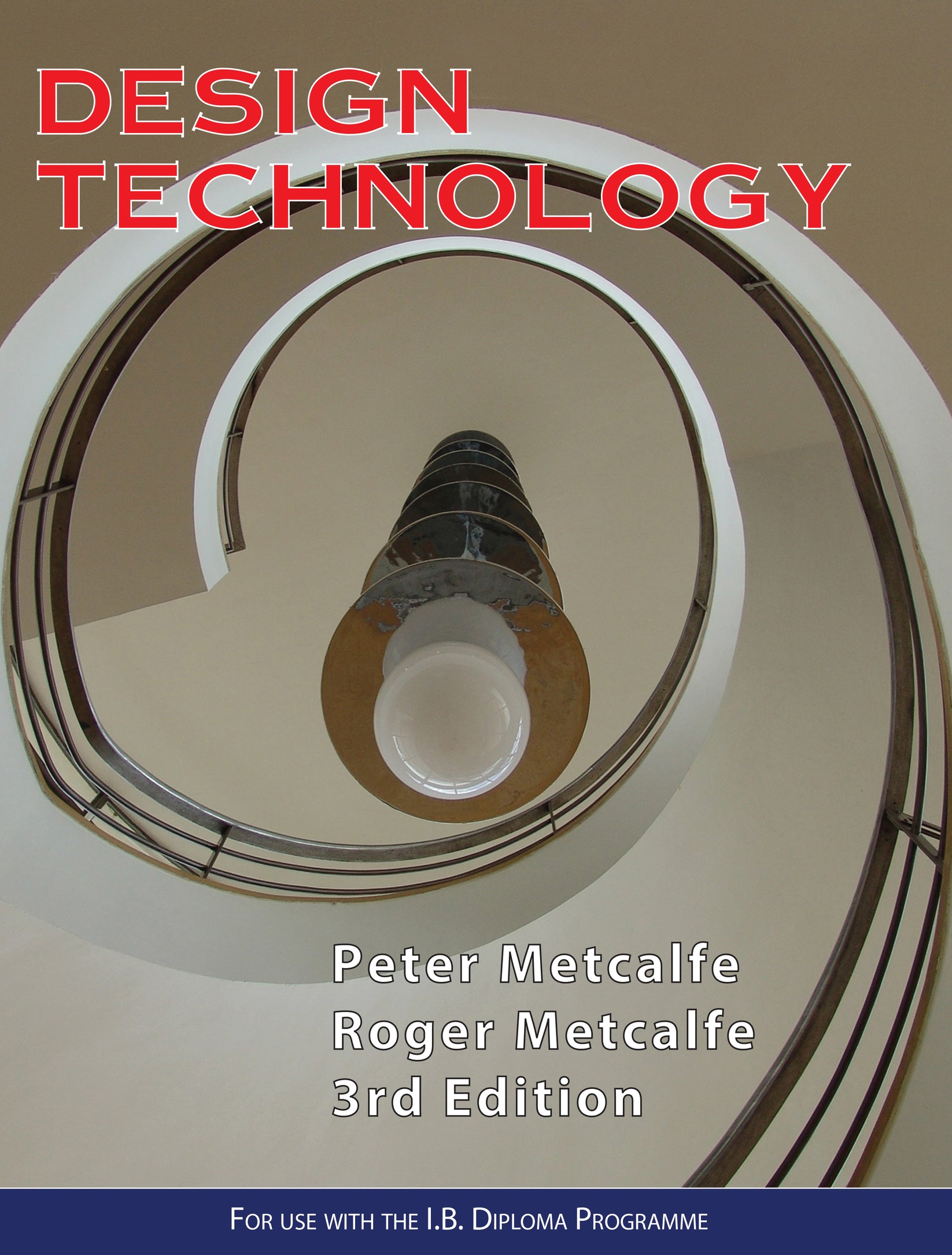 Design Technology 3nd Edition ISBN 9781921917578 – IB Source Education